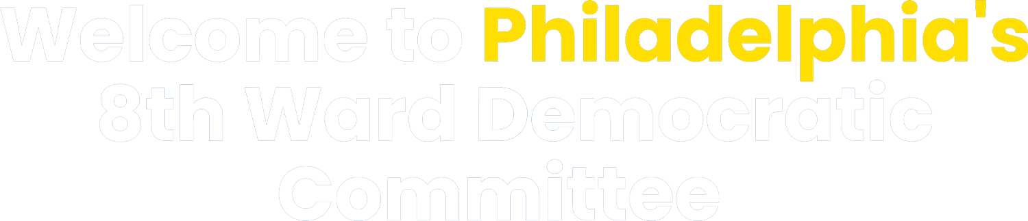 8th Ward Democratic Committee – 8th Ward Democratic Committee of ...